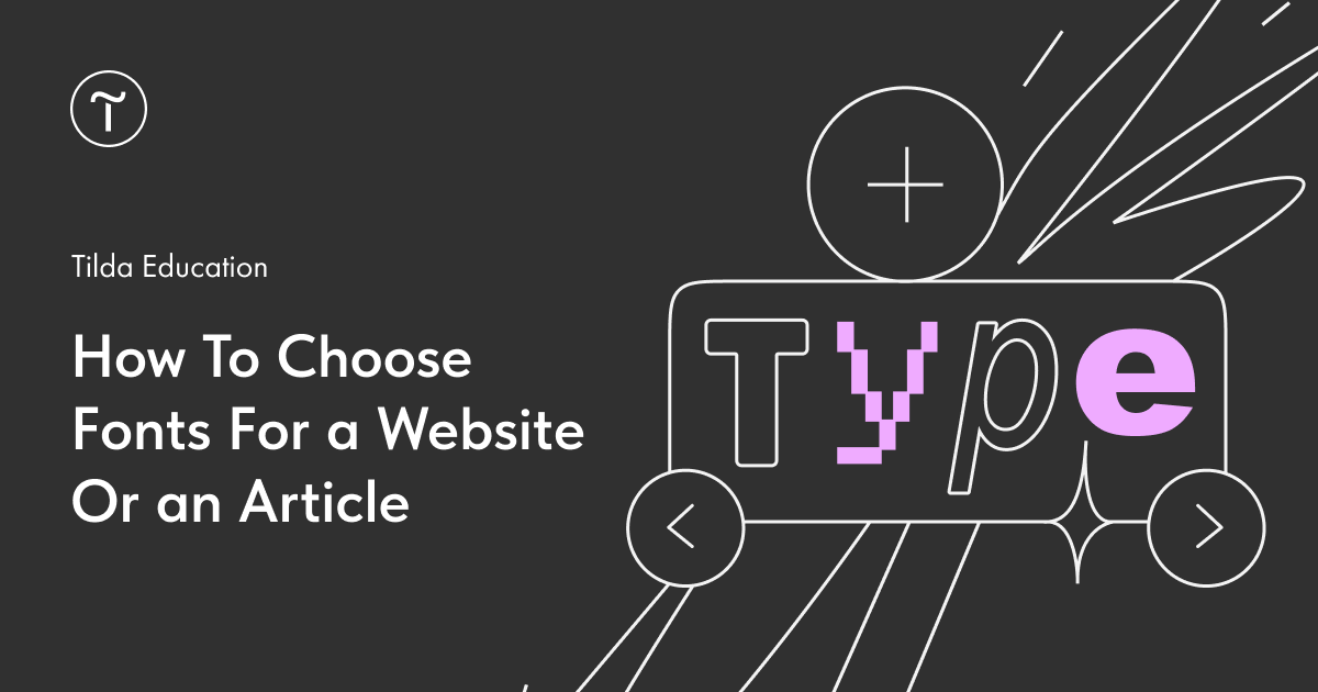 How To Choose Fonts For a Website Or an Article