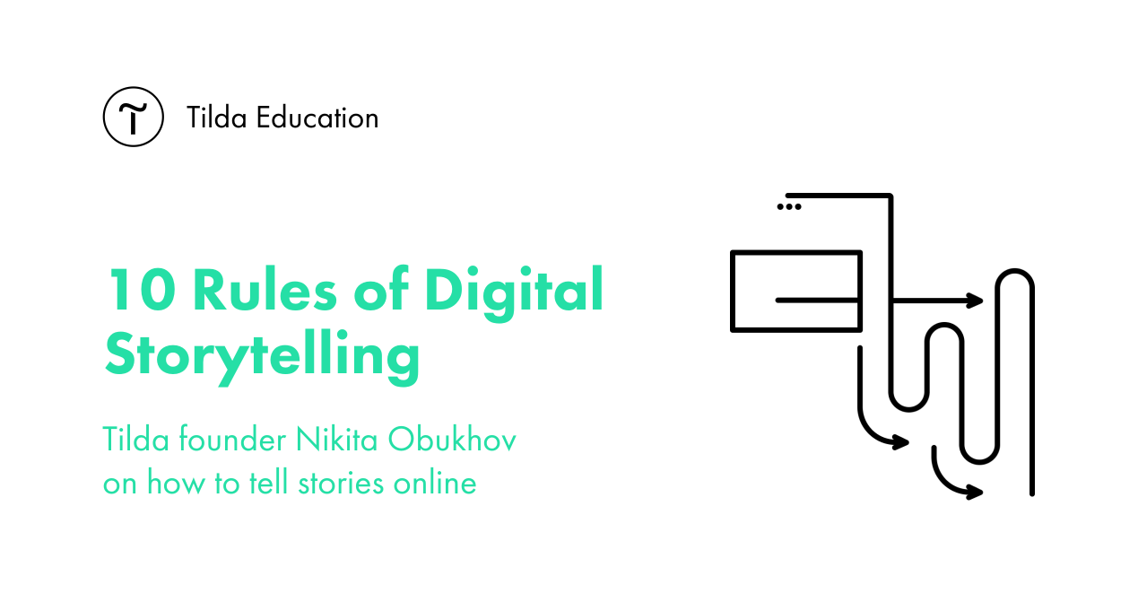 10 Rules Of Digital Storytelling