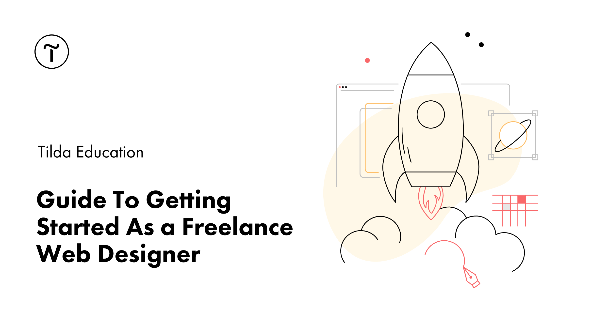 Guide To Getting Started As a Freelance Web Designer