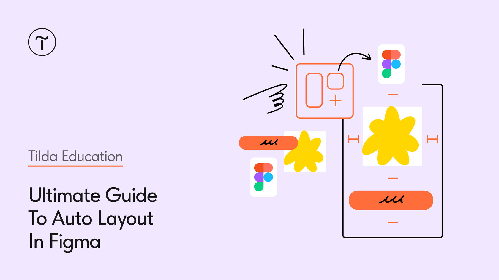 Ultimate Guide To Auto Layout In Figma